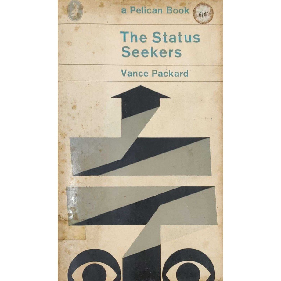 [BnB] The Status Seekers by Vance Packard (Condition: Acceptable ...