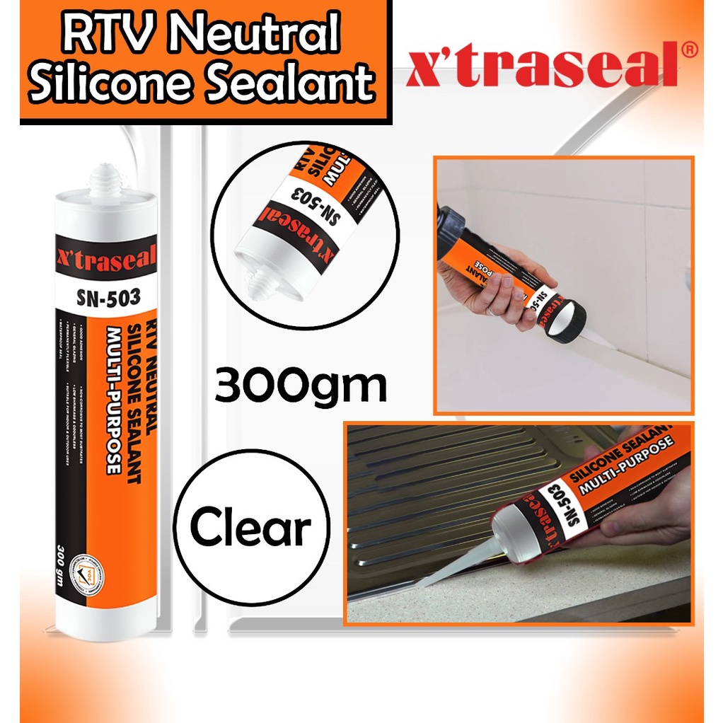 XTRASEAL Neutral Latex Silicone Clear SN-503 / SN503 RTV Neutral Silicone Sealant 300gm Multi ...