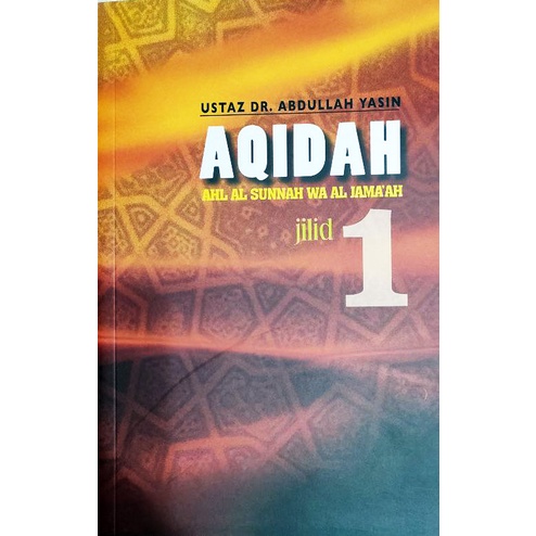 Aqidah Ahl Sunnah Wa Al Jamaah Jilid 1 (Edisi Baru 2022) | Shopee Malaysia