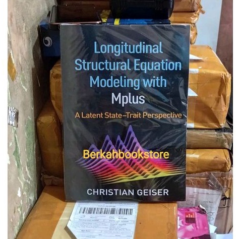 Longitudinal Structural Equation Modeling with Mplus by Geiser | Shopee ...