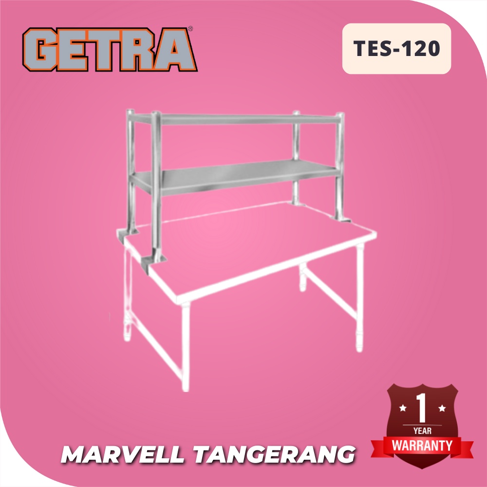 Table EXTRA GETRA TES-120 (KNOCK DOWN) EXTRA SHELF WK-120 Warranty ...