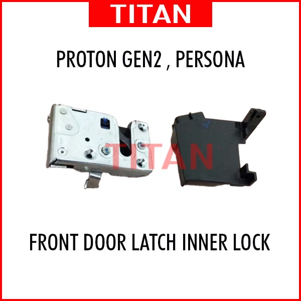 PROTON GEN2 PERSONA FRONT DOOR LATCH INNER LOCK | Shopee Malaysia