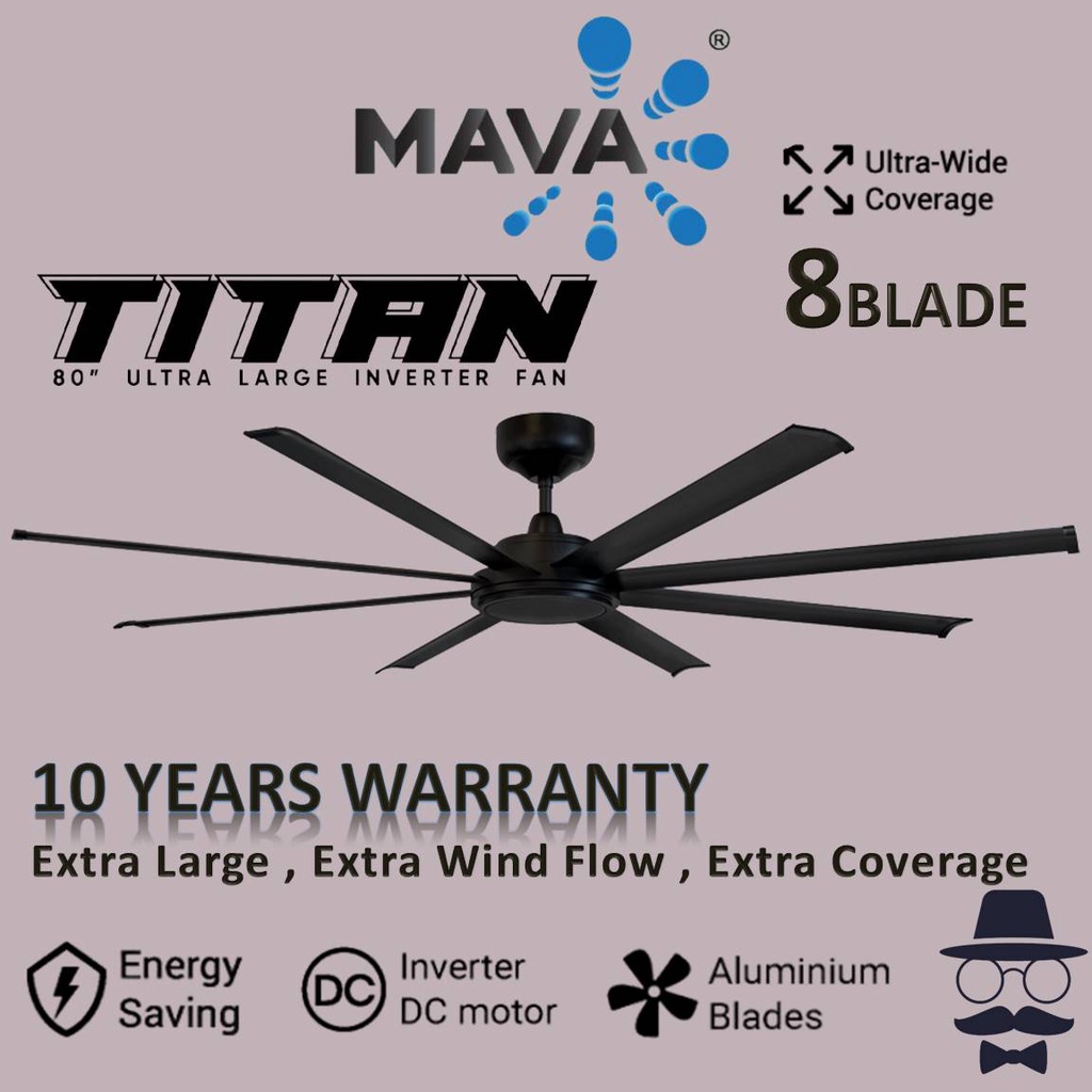 MAVA TITAN 80" 8 Blade Ultra Large DC Inverter Ceiling Fan / Kipas ...
