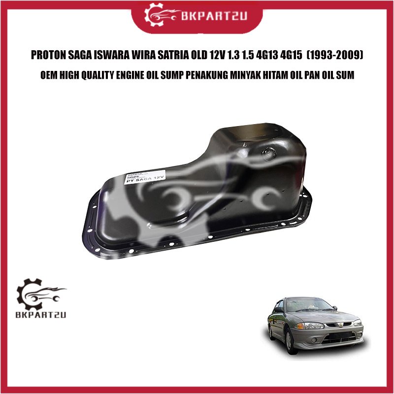 PROTON SAGA ISWARA WIRA SATRIA OLD 12V 1.3 1.5 4G13 4G15 ENGINE OIL ...
