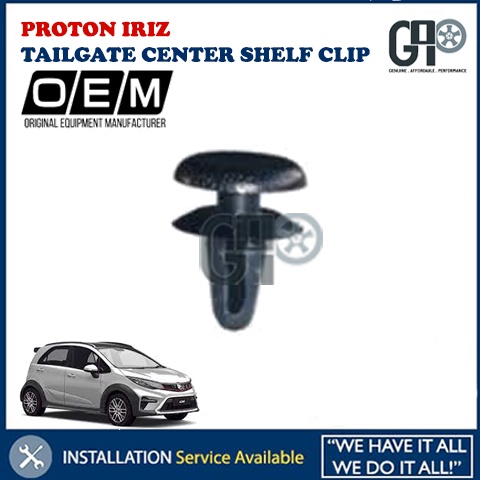 PROTON IRIZ TAILGATE CENTER SHELF CLIP | Shopee Malaysia