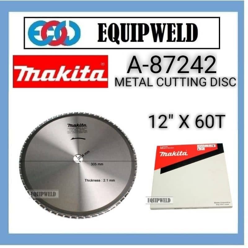 MAKITA A-87242 12" X 60T METAL CUTTING DISC (ORIGINAL) 305MM CIRCULAR ...