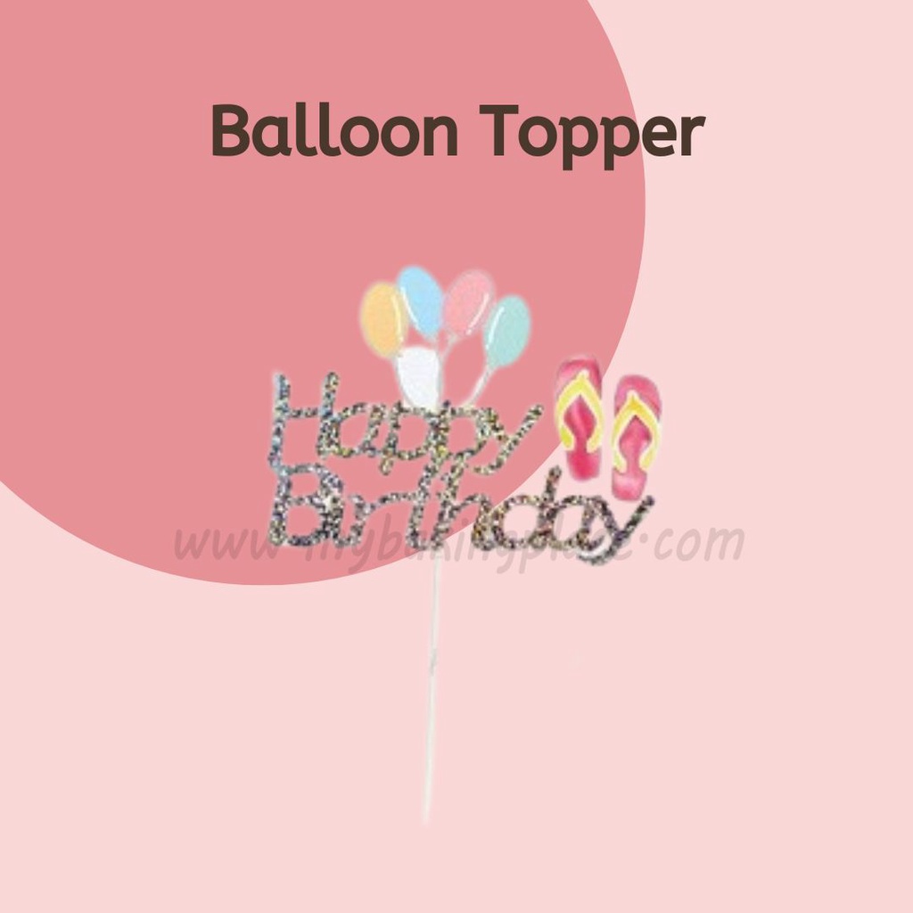 Balloon Cake Topper Hiasan Kek Deco Cake Topper Happy Birthday Balloon ...