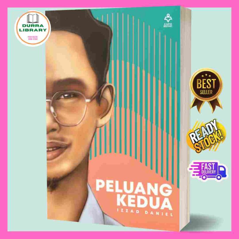 Buku Motivasi Istimewa PELUANG KEDUA - Kisah Benar Penulis Izzad Daniel : Bekas Penghuni Sekolah ...