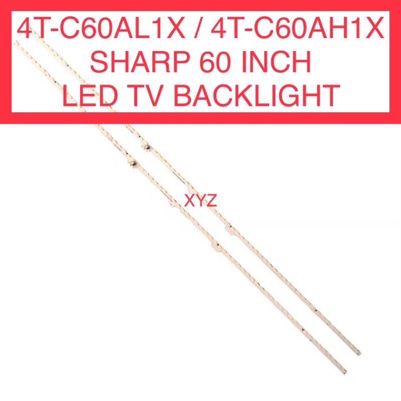 4T-C60AL1X / 4T-C60AH1X SHARP 60 INCH LED TV BACKLIGHT 60” 4TC60AL1X ...