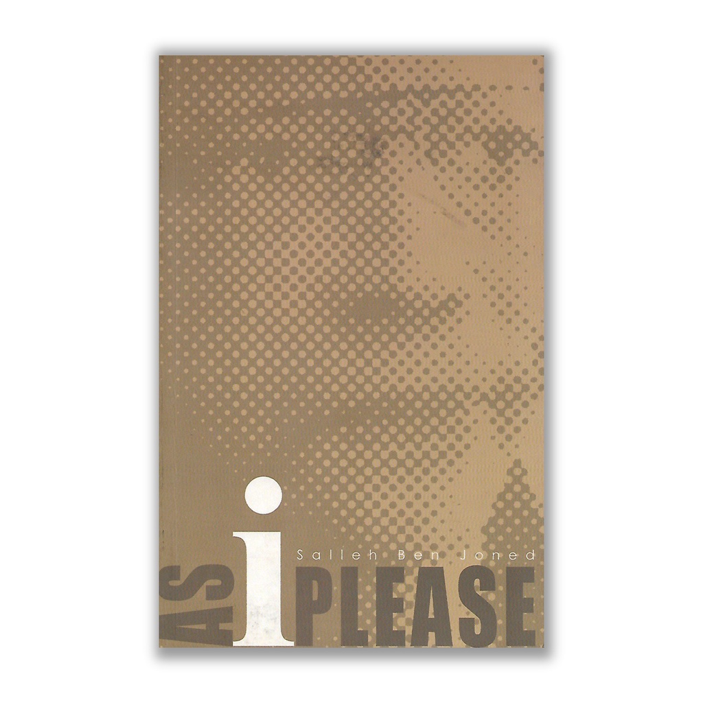 As I Please: Selected Writings 1975-1994, Salleh Ben Joned | Shopee ...