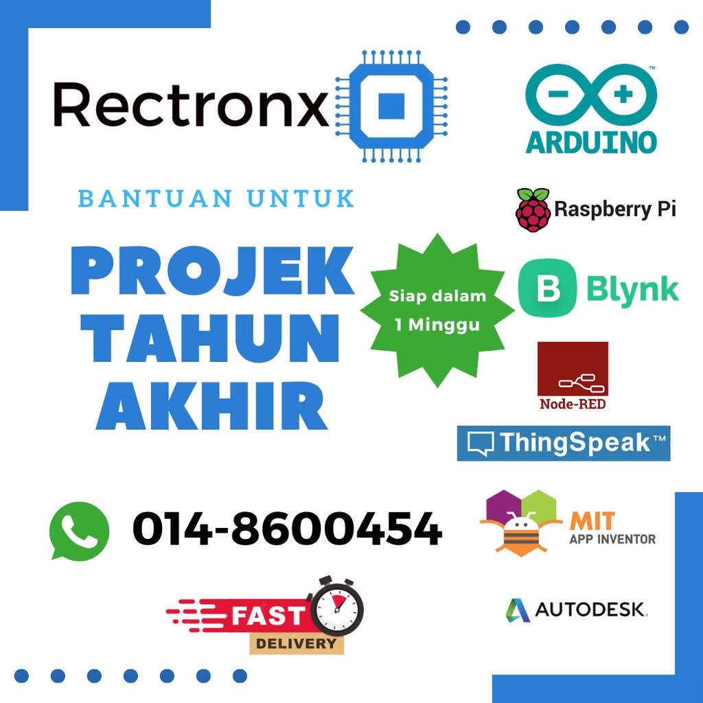 FYP - Tempahan Projek Tahun Akhir ELEKTRONIK & ROBOTIK (Arduino, Raspberry Pi, ESP & etc ...