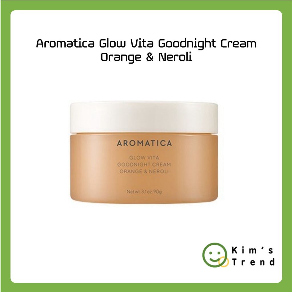 [Aromatica] Glow Vita Goodnight Cream Orange & Neroli (90g) Facial ...