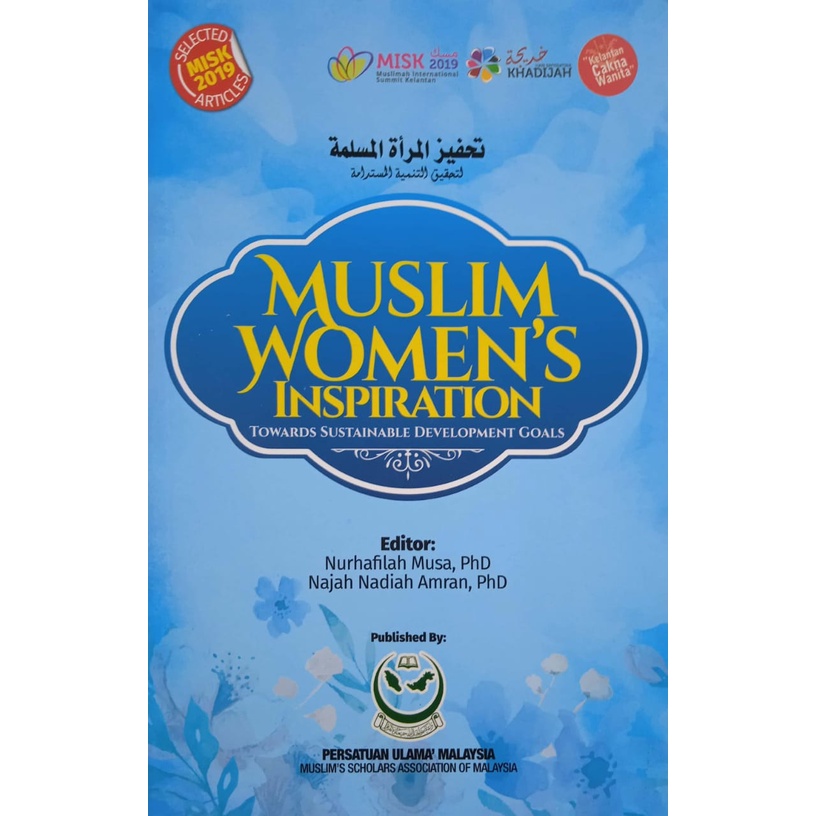 MUSLIM WOMEN'S INSPIRATION, Nurhafilah Musa Phd & Najiah Nadiah Amran ...