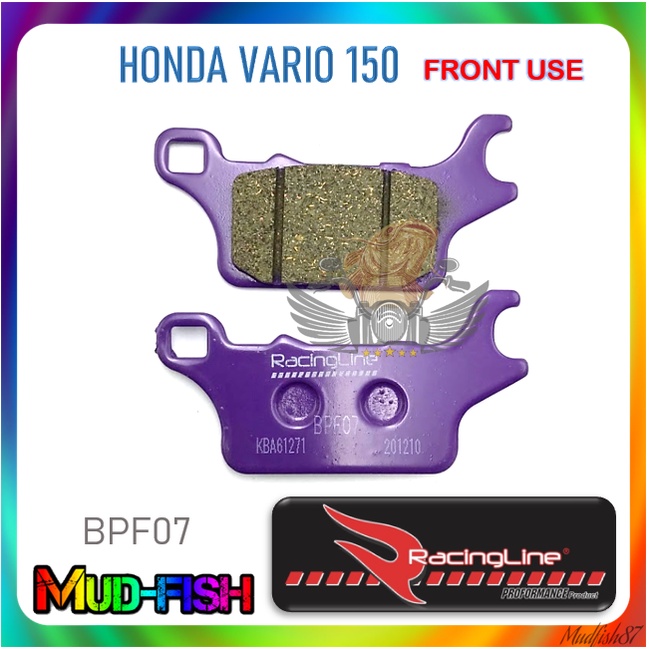HONDA VARIO 150 FRONT DISC BRAKE PAD RACING LINE (BPF07) | Shopee Malaysia
