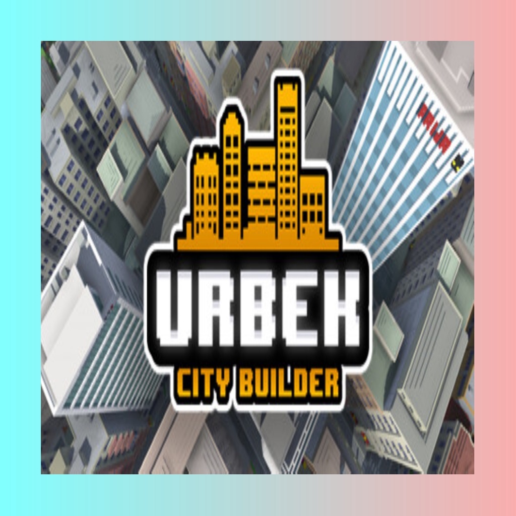 Urbek City Builder v1.6.7 + DLC | PC Game | Latest Version [GDrive ...