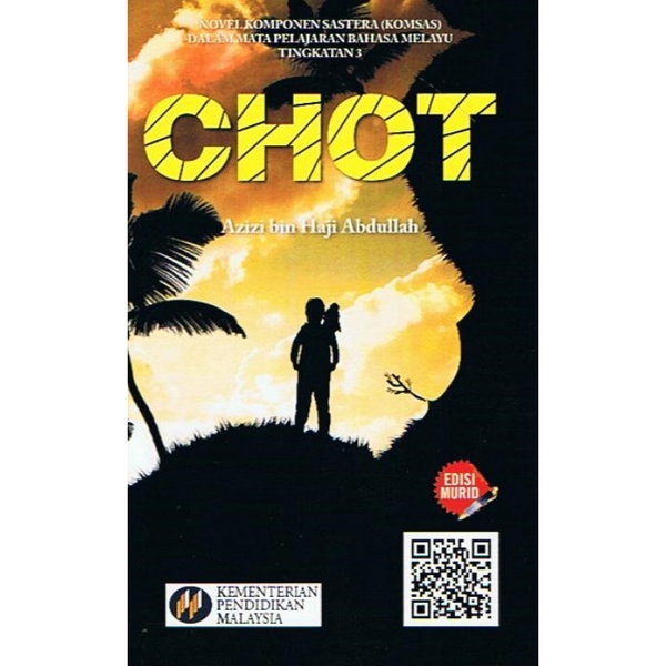 Buku Teks Komsas Tingkatan 3 CHOT Novel Komponen Sastera Dalam Mata Pelajaran Bahasa Malaysia ...