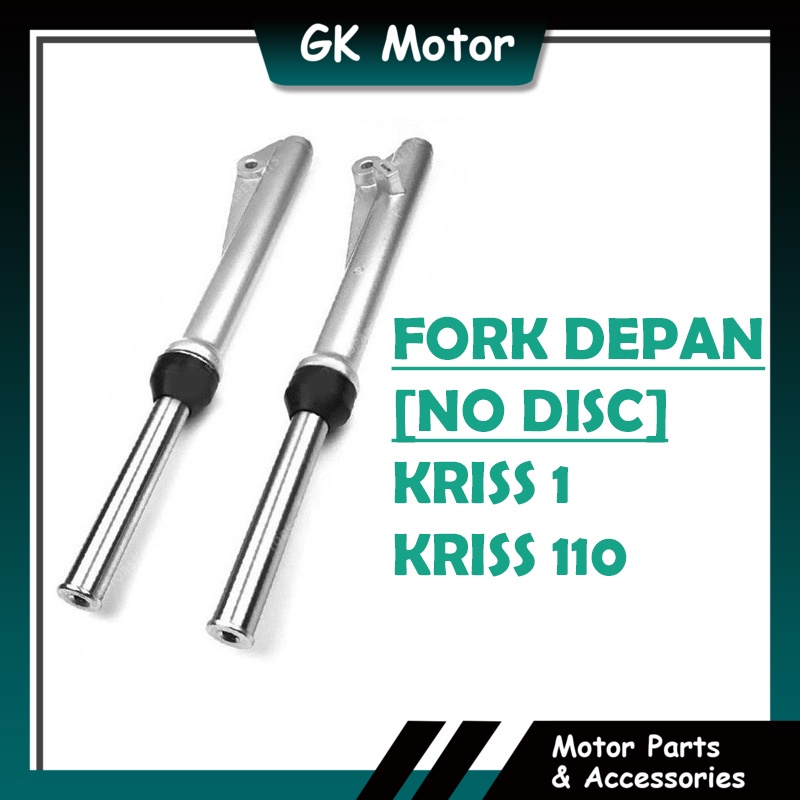 FORK DEPAN KRISS 1 KRISS-1 KRISS ONE KRISS 110 NO DISC FRONT FORK ASSY ...