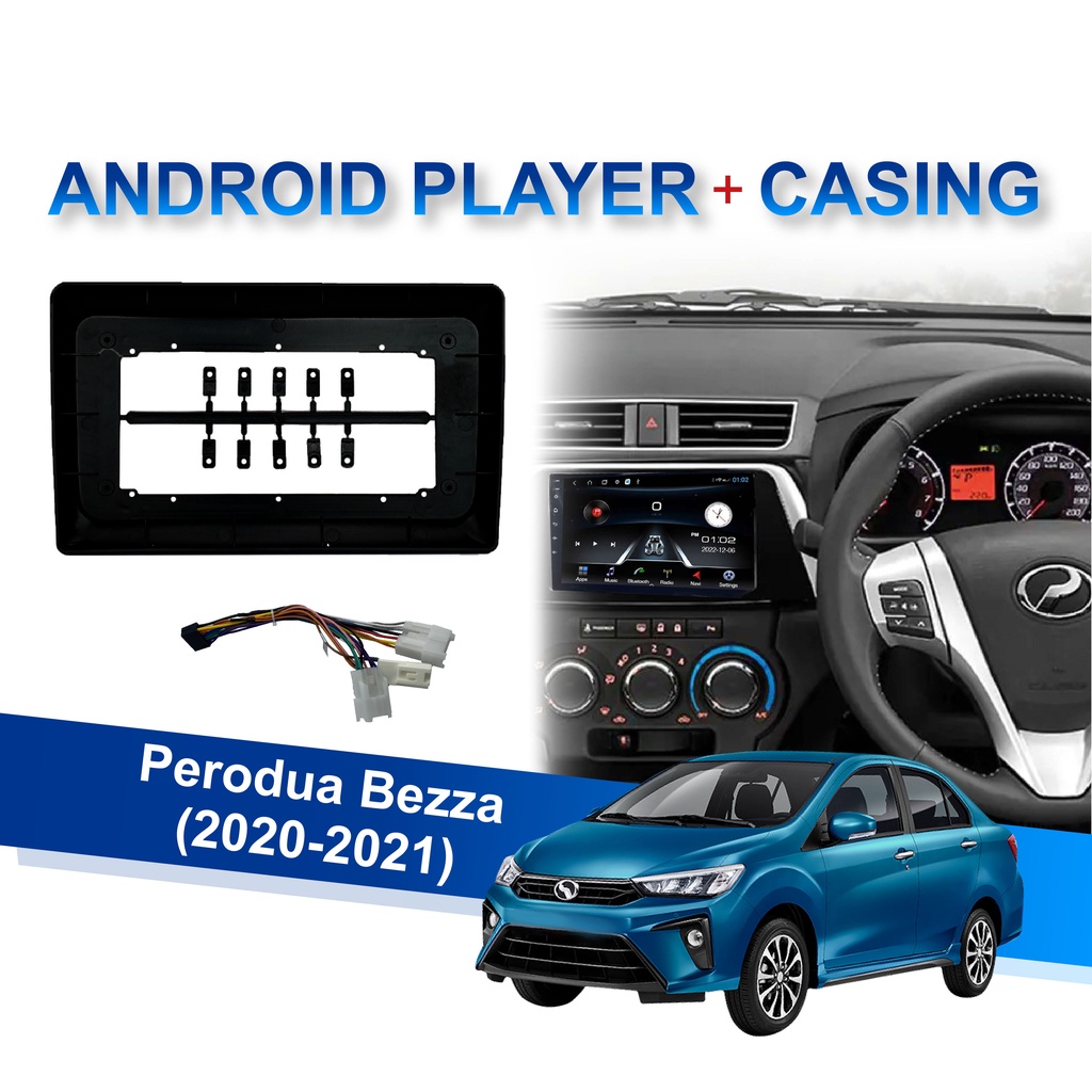Android Player with Casing - Perodua Bezza 2020-2021 (10") - 2GB RAM+ ...