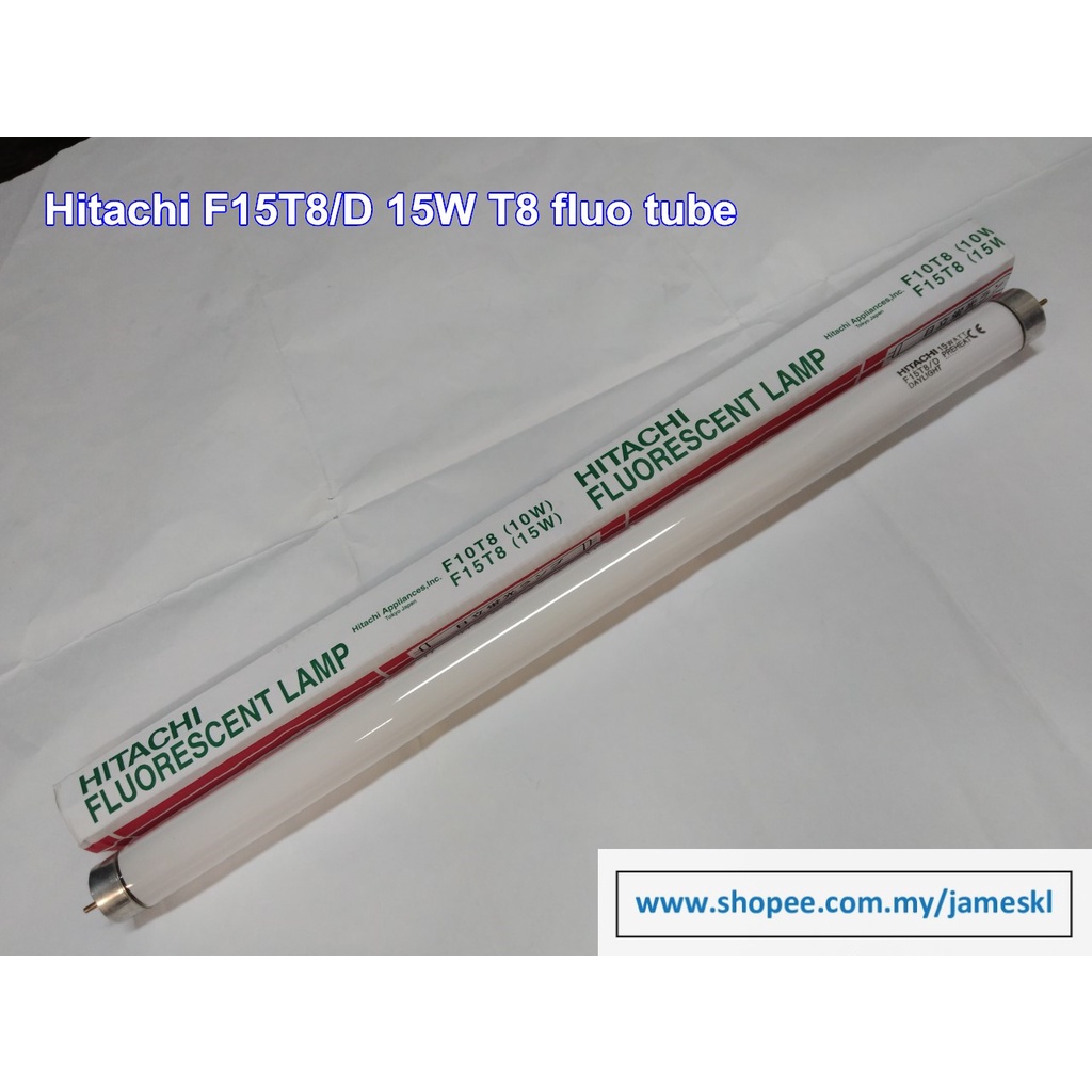 Hitachi F15T8/D 15W (Bukan 10W) Tiub Fluo Warna Putih Pjg 435 mm (Japan) | Shopee Malaysia