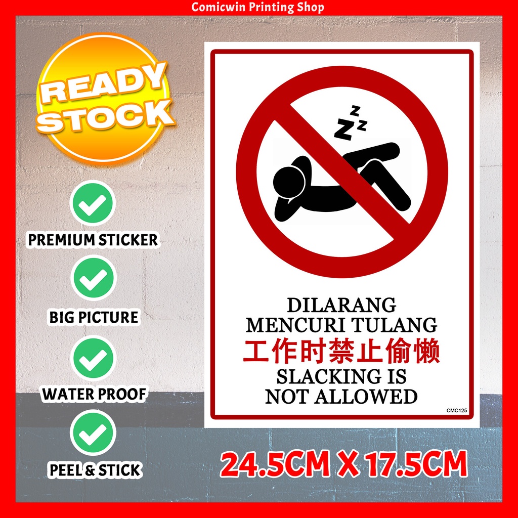 CMC125 Slacking Not Allowed Signage (24.5x17.5cm) Sign Sticker Dilarang ...
