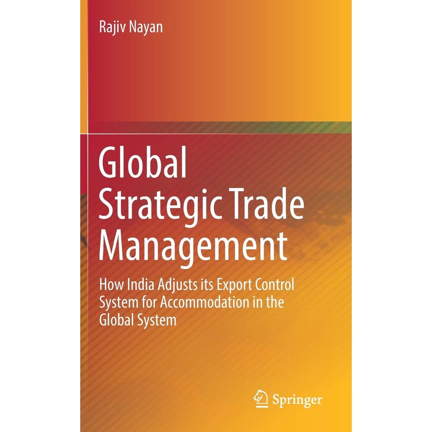 Global Strategic Trade Management: How India Adjusts its Export Control ...