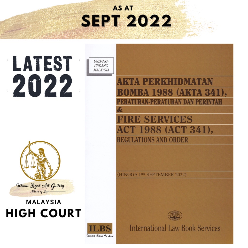Akta Perkhidmatan Bomba 1988 (Akta 341), Peraturan-Peraturan dan Perintah [Hingga 1hb September ...