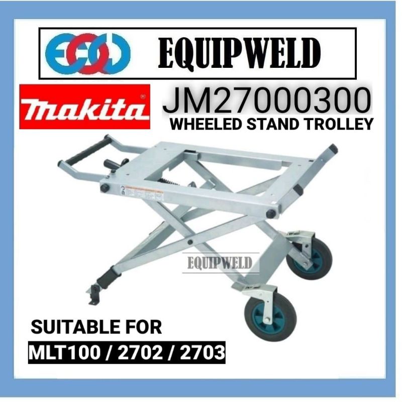 MAKITA WST03 - JM27000300 WHEELED STAND (ORIGINAL) WHEEL TROLLEY FOR ...