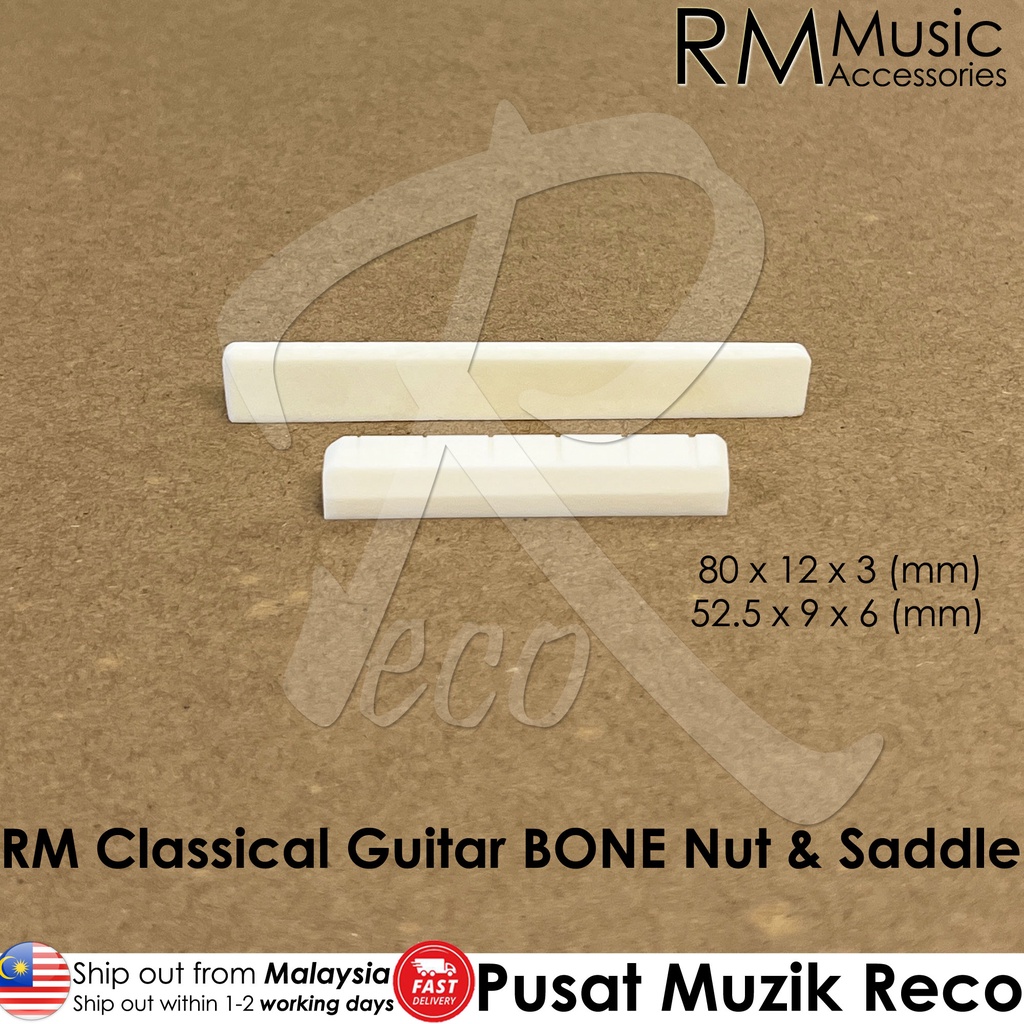 RM Classical Guitar BONE Top Nut Bottom Saddle NYLON STRING CLASSICAL GUITAR GITAR TALI NYLON 【M ...