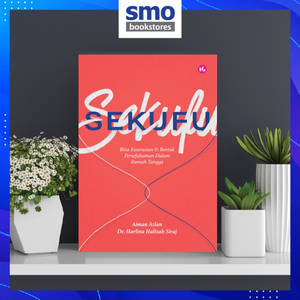 [IMAN PUBLICATIONS] - SEKUFU (BINA KESERASIAN & BENTUK PERSEFAHAMAN DALAM RUMAH TANGGA) | Shopee ...