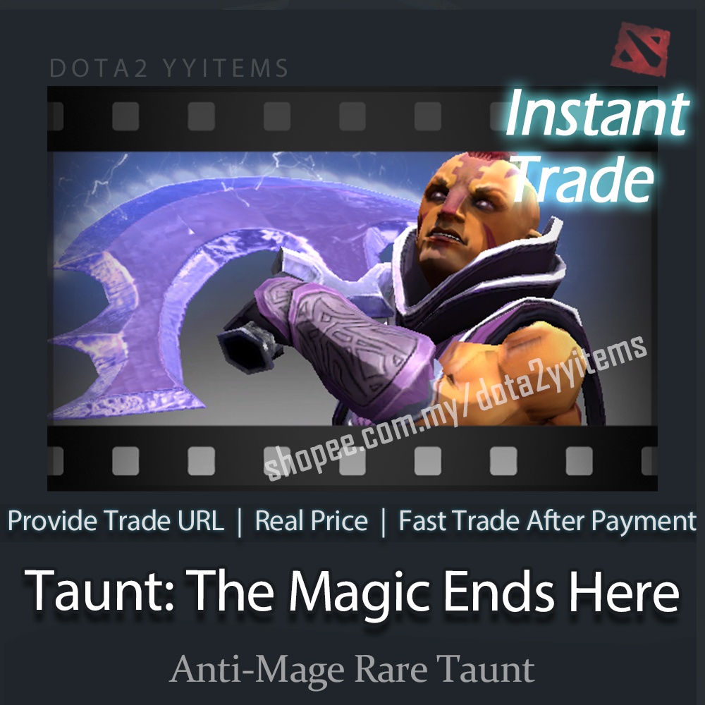 DOTA2 Anti-Mage (AM) Taunt: The Magic Ends Here “Rare Taunt” 刀塔2 敌法师 嘲讽 ...