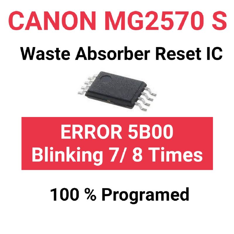 CANON MG2570 S WASTE ABSORBER RESET IC FIX ERROR 5B00 | Shopee Malaysia