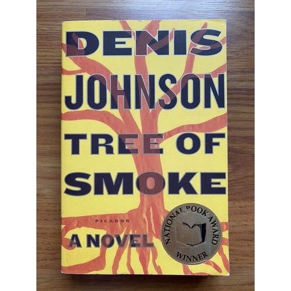 Tree of Smoke by Denis Johnson (Historical - Contemporary - War ...