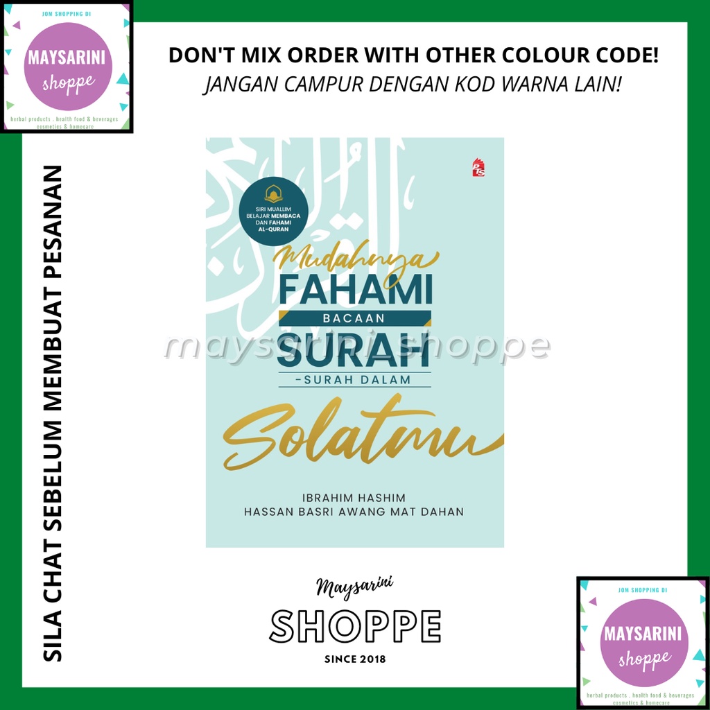 Mudahnya Fahami Bacaan Surah - Surah Dalam Solatmu oleh Ibrahim bin Hashim, Hassan Basri Awang ...
