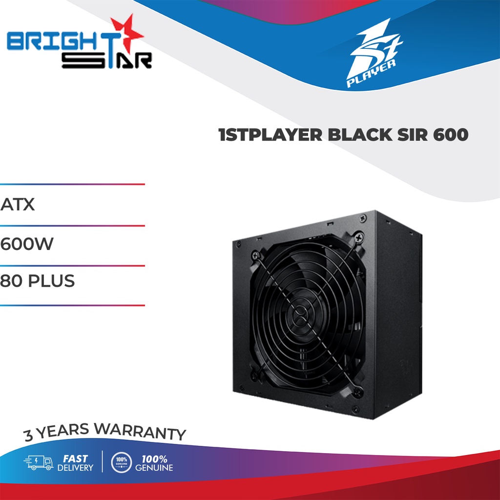 PSU / 1STPLAYER BLACK SIR 600 / ATX / 600W / 80 PLUS / 3Y WARRANTY ...