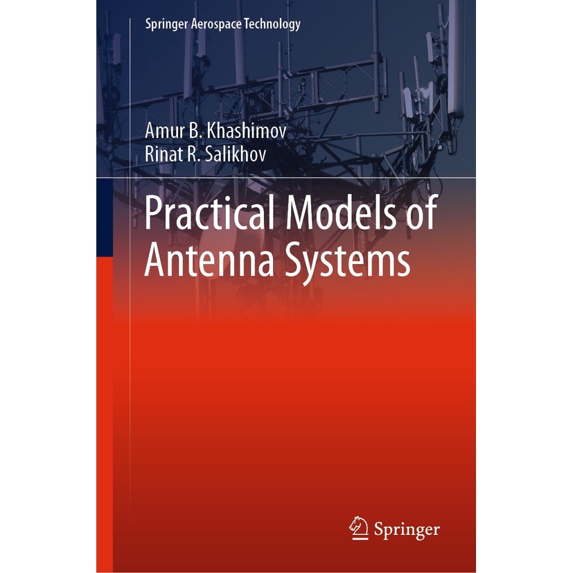 Practical Models of Antenna Systems (Springer Aerospace Technology ...