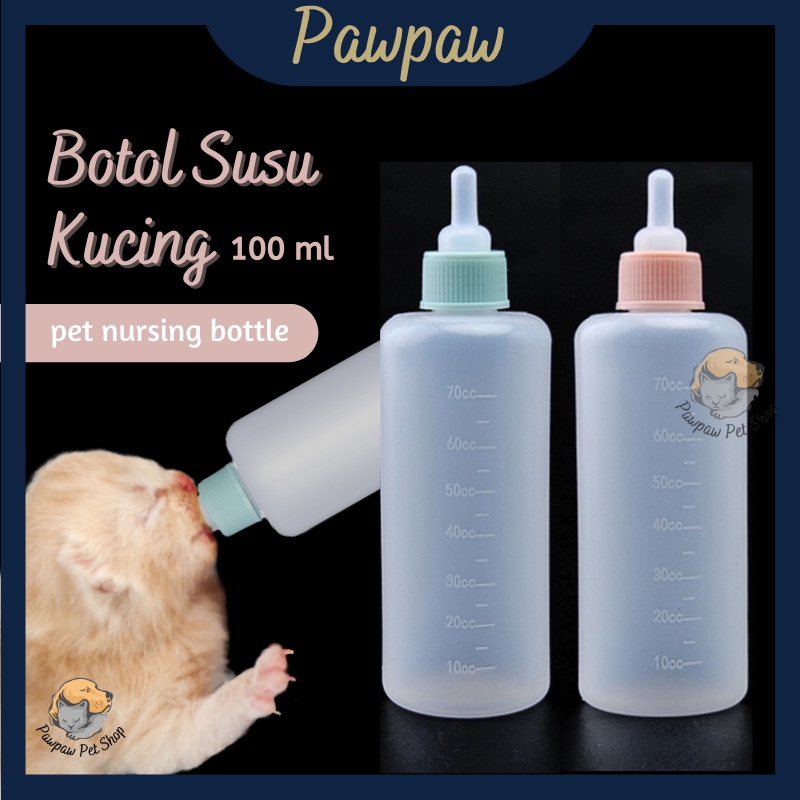 Pawpaw Botol Susu Kucing untuk Anak Kucing Baby Baru Lahir Kitten Pet ...
