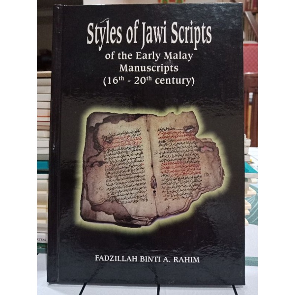 ZBH. Styles of Jawi Scripts of the Early Malay Manuscripts (16th-20th ...