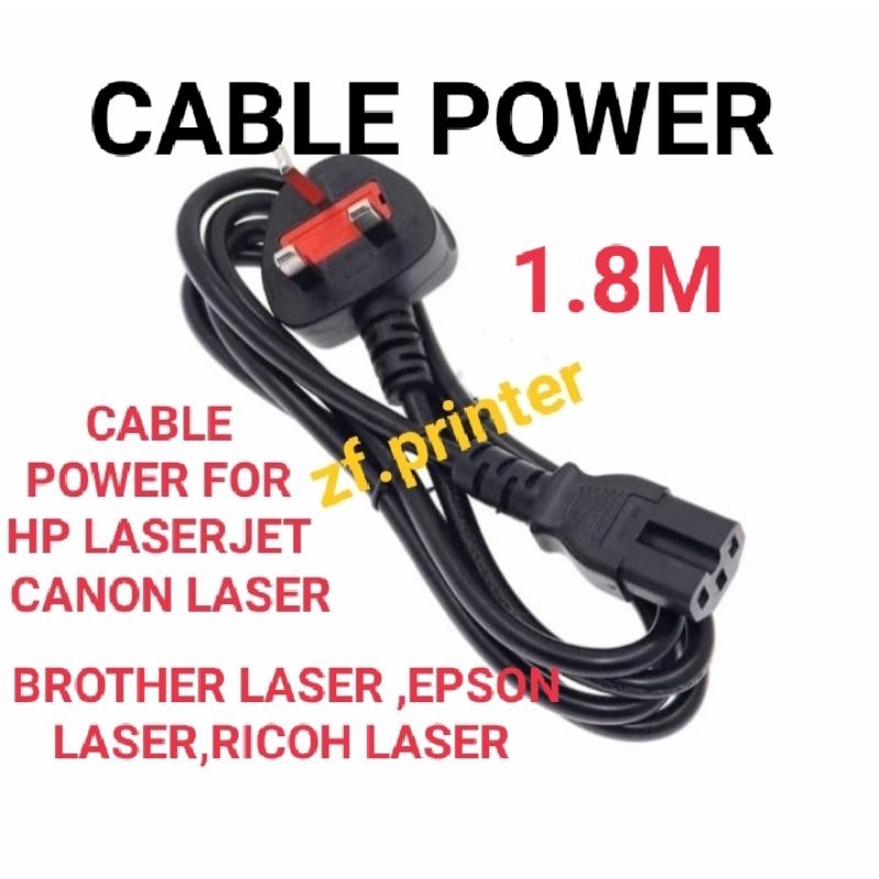 CABLE POWER FOR HP LASERJET,CANON LASER, BROTHER LASER ,EPSON LASER ...