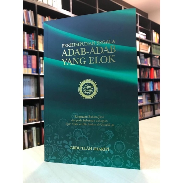 BUKU PERHIMPUNAN SEGALA ADAB-ADAB YANG ELOK (AJM) | Shopee Malaysia