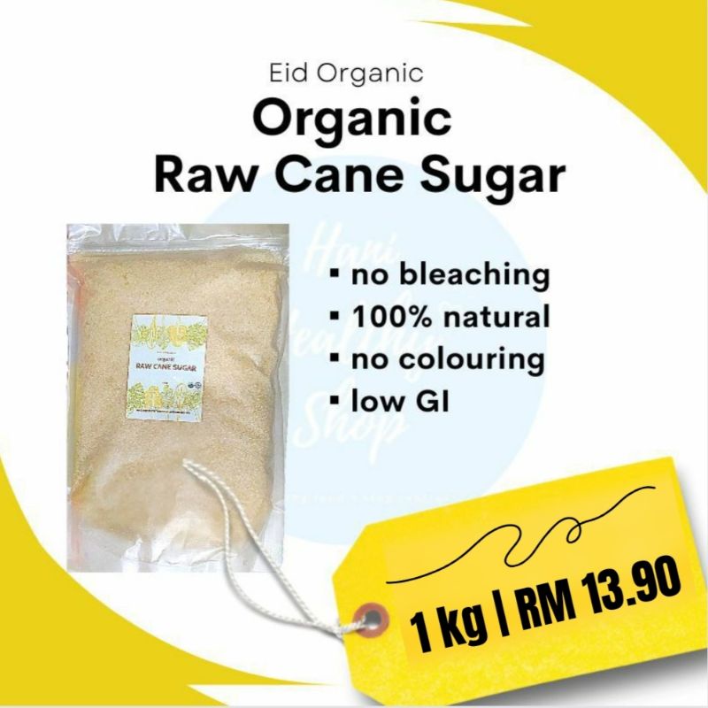 Eid Organic : ORGANIC RAW CANE SUGAR (ORCS) - Gula Tebu Organik ...