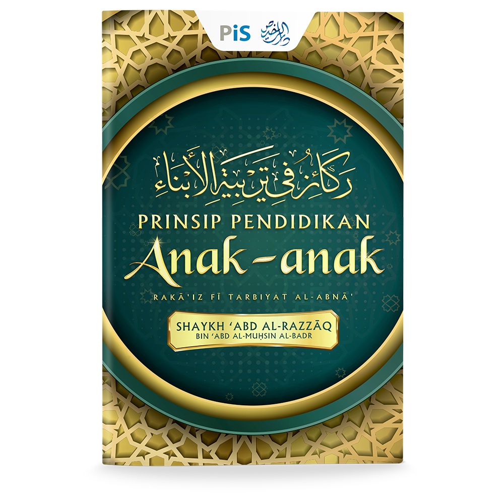 Buku : Prinsip Pendidikan Anak-Anak ( Rakaiz Fi Tarbiyat Al-Abna ...