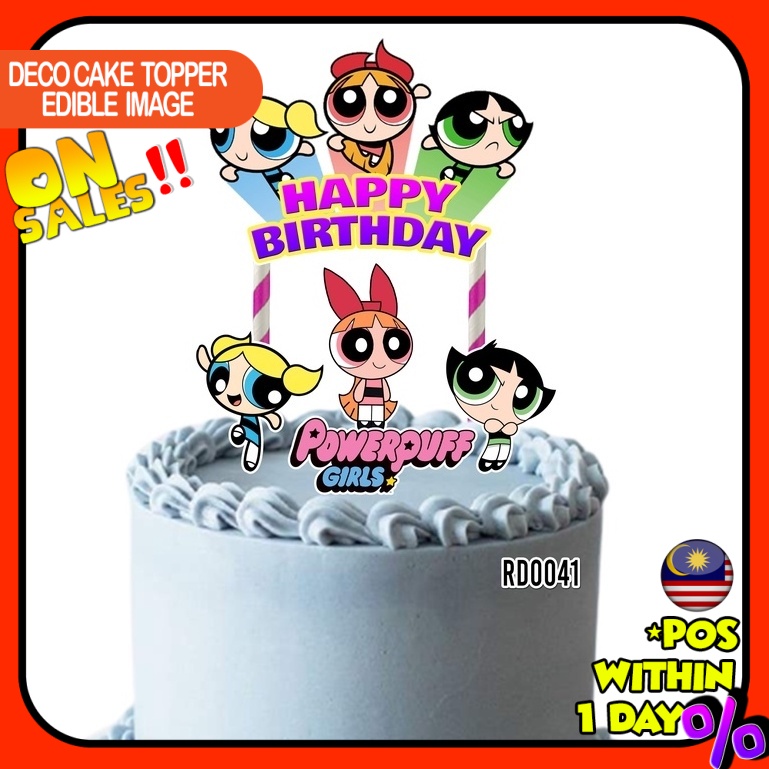 READY STOCK Happy Birthday Cake Topper Powerpuff Girls Decoration Set ...