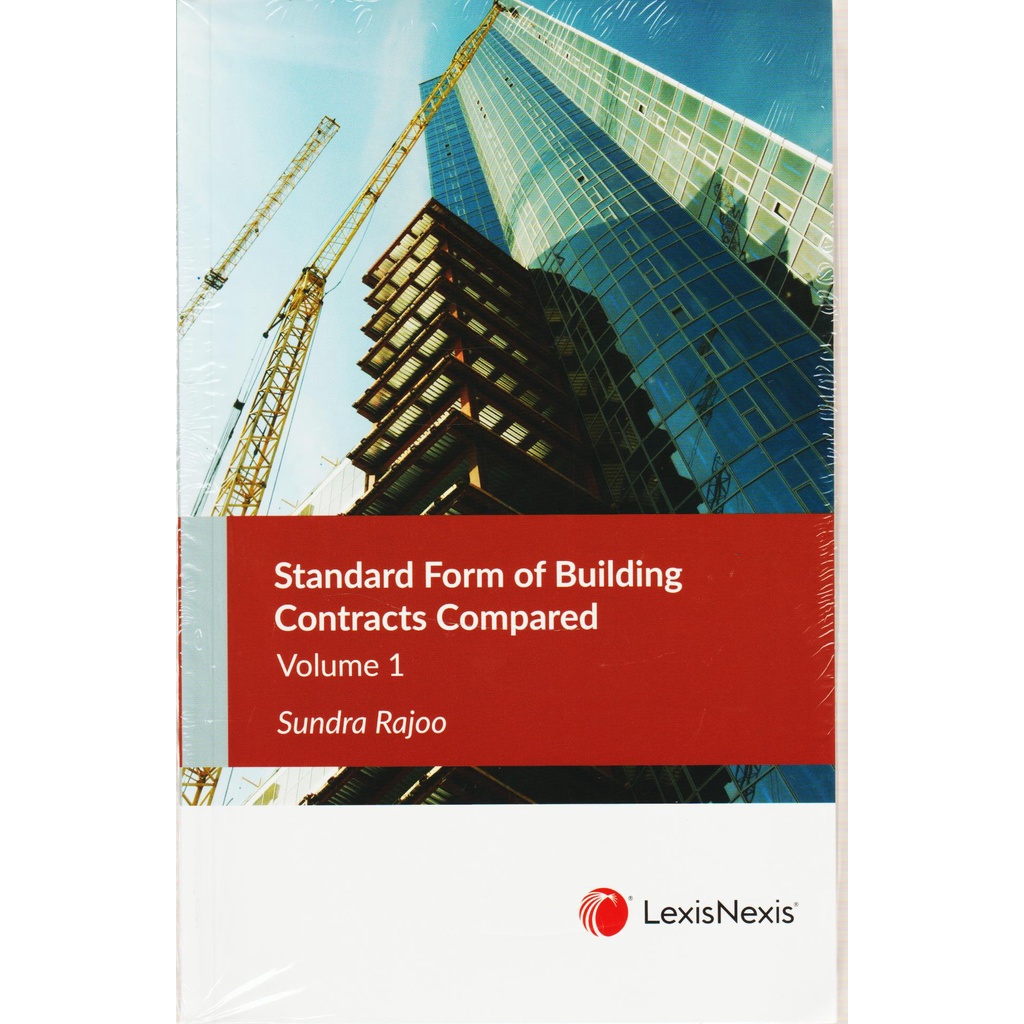 STANDARD FORM OF BUILDING CONTRACT - COMPARED (2 VOLUME SET) -SUNDRA RAJOO [NEW EDITION ...