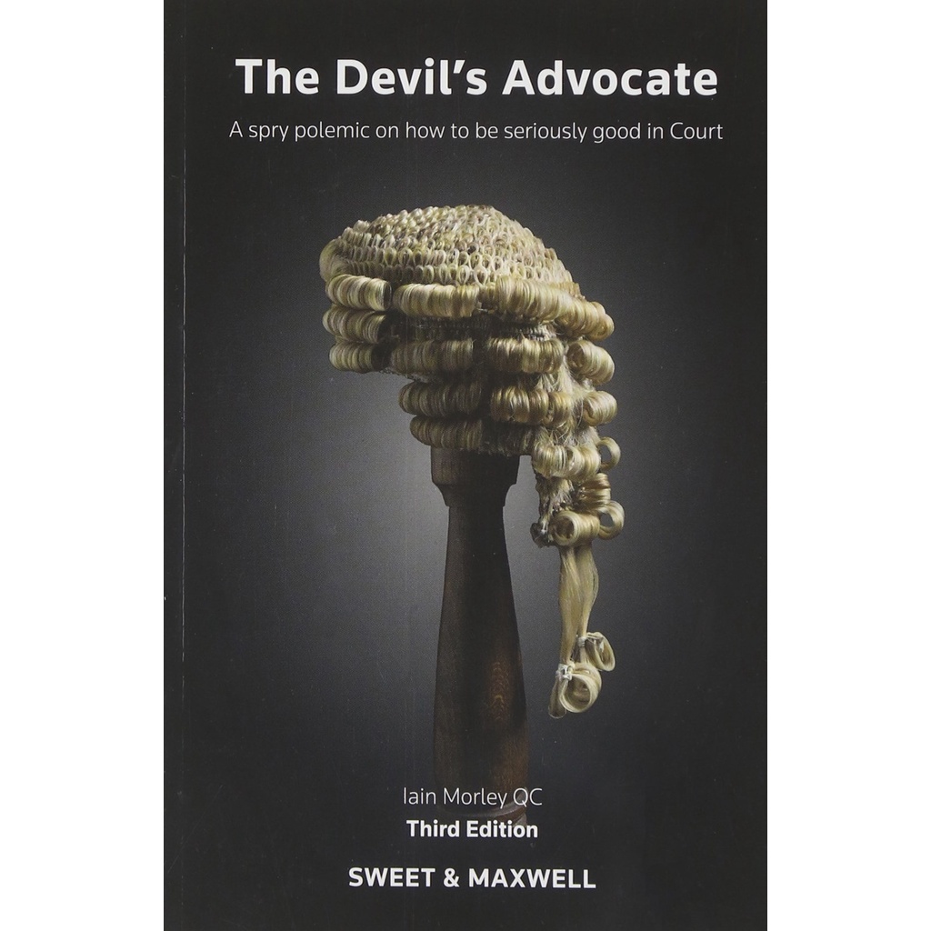 The Devil's Advocate: A Spry Polemic on how to be Seriously Good in ...