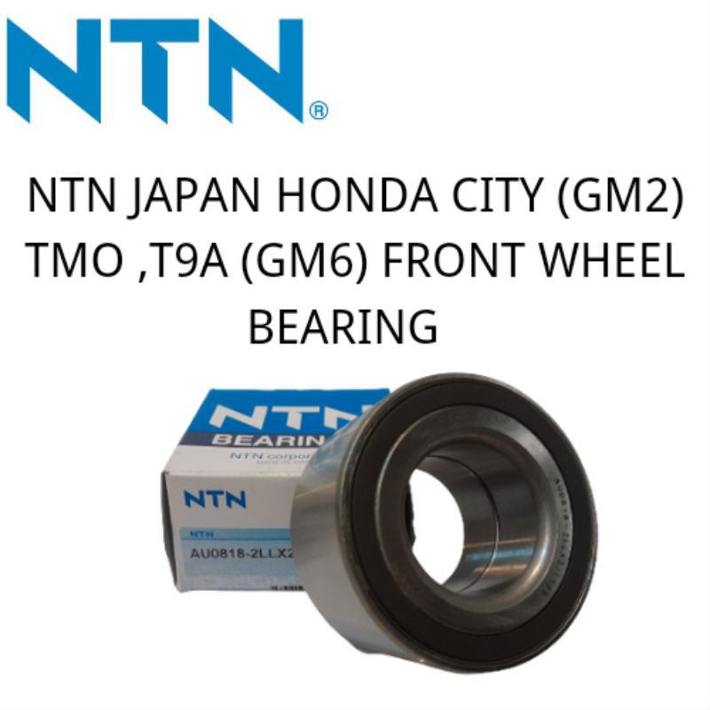 NTN JAPAN HONDA CITY (GM2) TMO ,T9A (GM6) FRONT WHEEL BEARING | Shopee ...