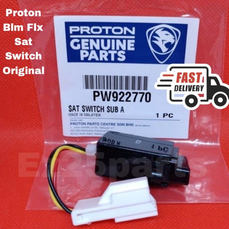Proton Blm Flx Sat Switch Original (PW922770 | Shopee Malaysia