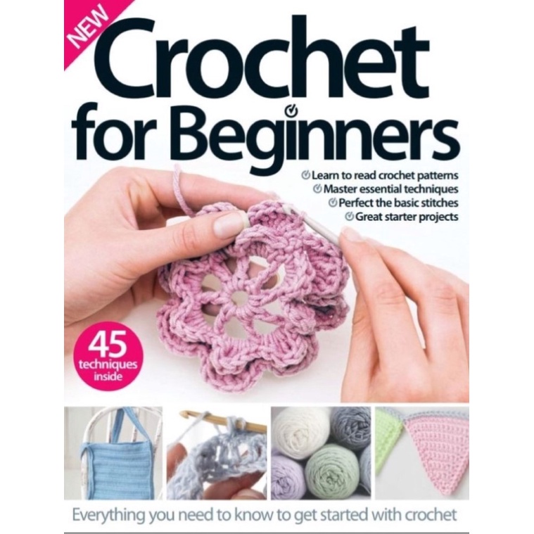 Crochet For Beginners. Everything you need to know to get started with ...