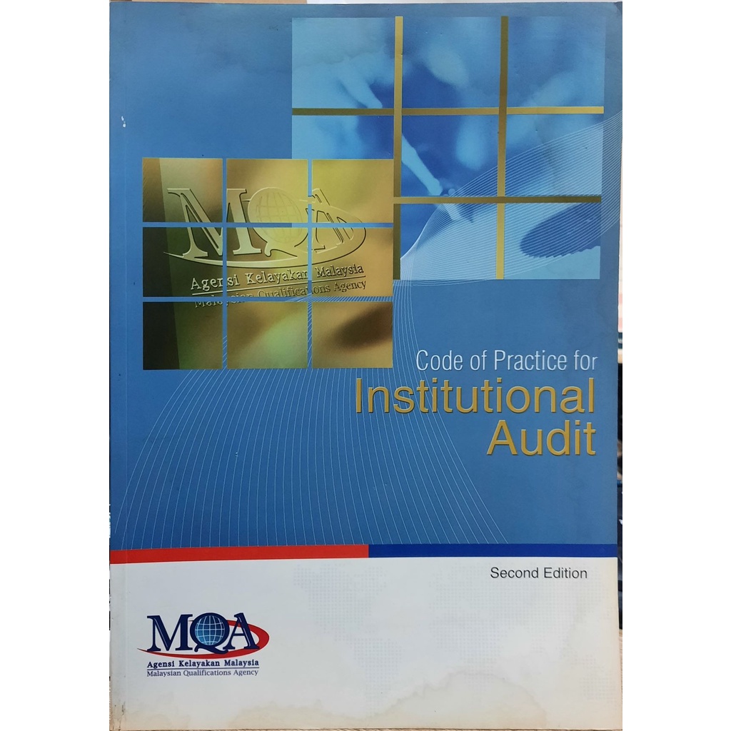 [BnB] Code of Practice for Institutional Audit 2nd Ed. by Malaysian ...