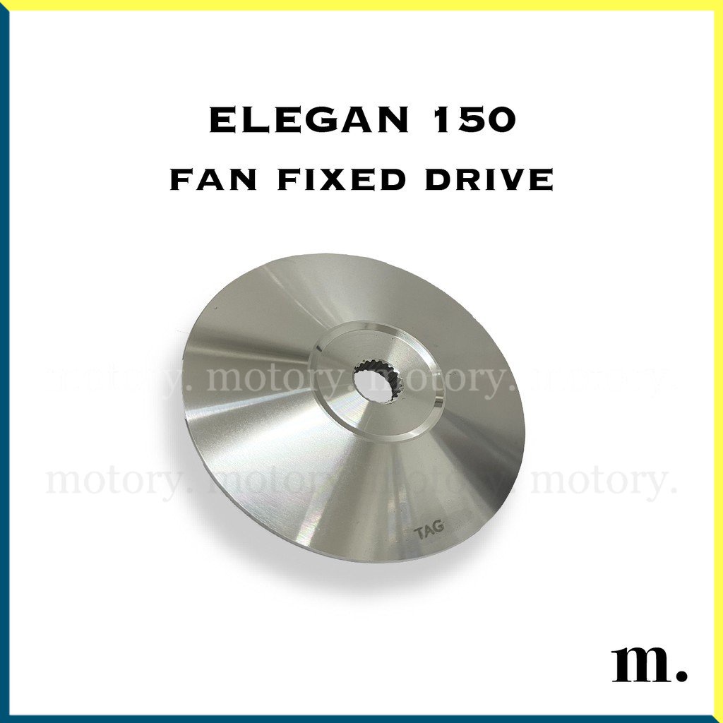 MODENAS ELEGAN 150 - FAN FIXED DRIVE (ALLOY) ELEGAN150 | Shopee Malaysia