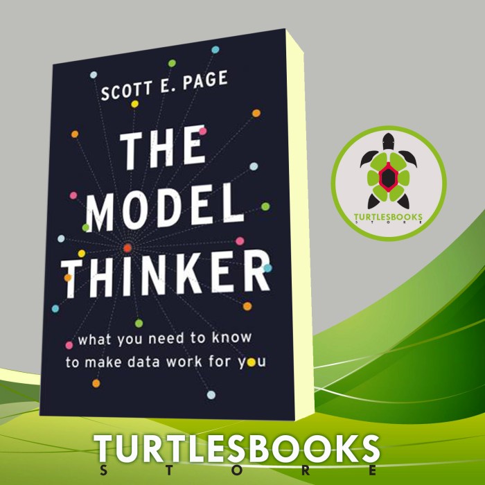 The Model Thinker: What You Need to Know to Make Data Work for You Sco ...
